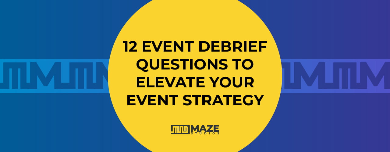 12 Event Debrief Questions For Your Future Successful Events